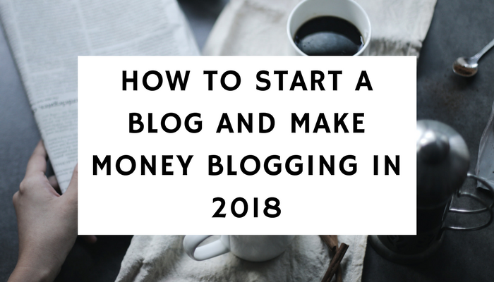 How To Start A Blog And Make Money Blogging Today